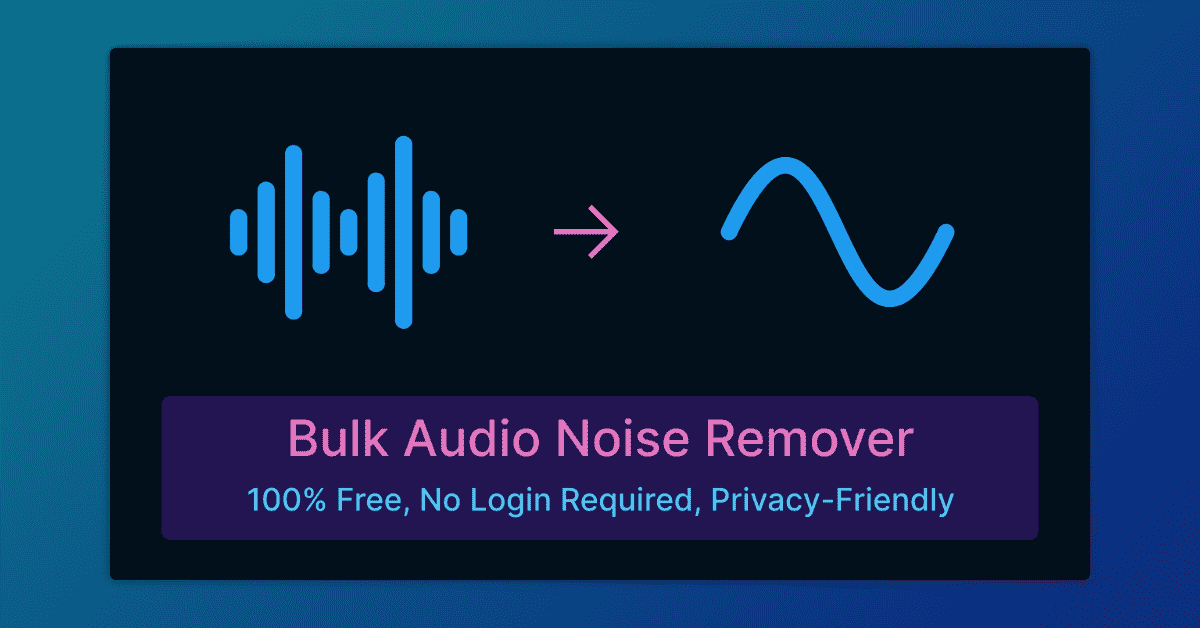 Automated Bulk Audio Background Noise Remover - No Login, Privacy Friendly