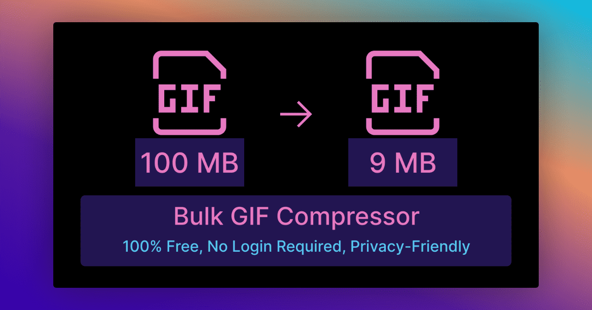 Bulk Gif Compressor - No Login, Privacy Friendly